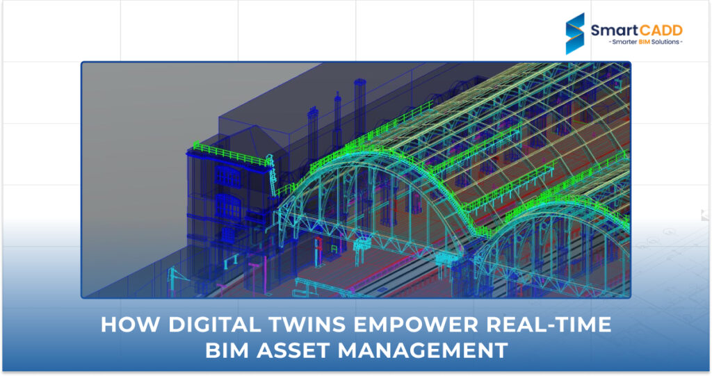 How Digital Twins Empower Real‑Time BIM Asset Management